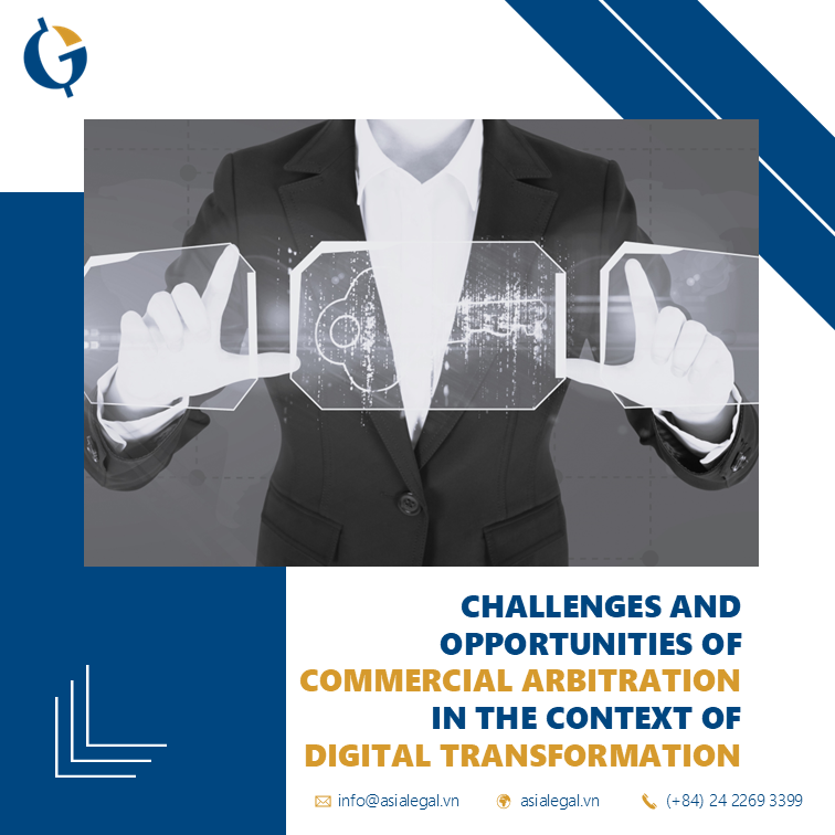 CHALLENGES AND OPPORTUNITIES OF COMMERCIAL ARBITRATION IN THE CONTEXT ...